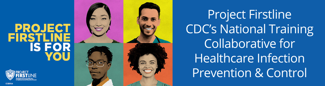 Project Firstline: CDC’s National Training Collaborative for Healthcare ...